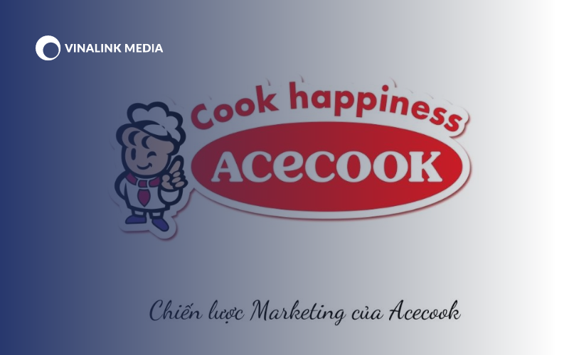 Phân tích các chiến lược marketing của Acecook: Bí quyết dẫn đầu thị trường mì ăn liền